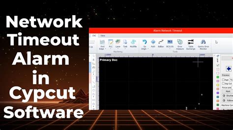 Network Timeout Alarm In Cypcut Solution Of Fiber Laser Cutting