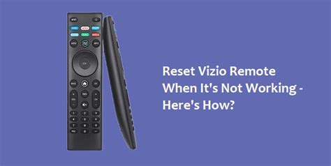 How To Reset Vizio Remote When Its Not Working