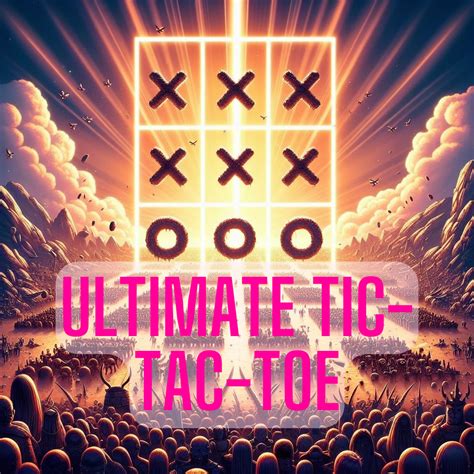 Ultimate Tic Tac Toe By Neandertaler Dev