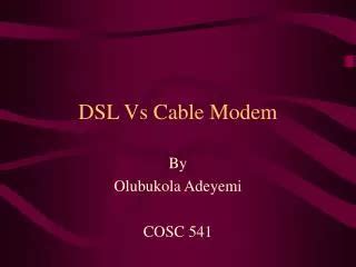 PPT Properly Connecting DSL Modem Cables For Optimal Performance PowerPoint Presentation ID