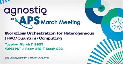 Agnostiq On Linkedin Apsmarch Quantumcomputing