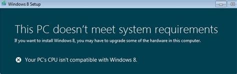 Fix Your PC S CPU Isn T Compatible With Windows 8 10 Error