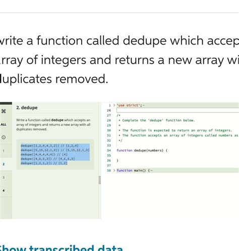 Solved Write A Function Called Dedupe Which Accepts An Array
