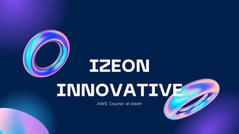 Aws Course At Izeon It Training Chennaipptx Cloud Computing Internet