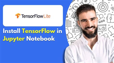 how to install tensorflow in jupyter notebook youtube