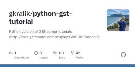 Github Gkralikpython Gst Tutorial Python Version Of Gstreamer Tutorials Docs