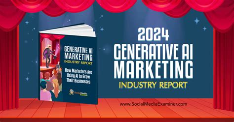 2024 Generative Ai Marketing Industry Report 67nj