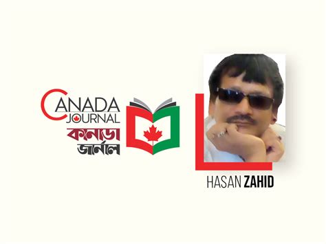 Hasan Zahid Canada Journal