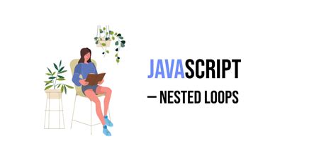 Javascript Nested Loops