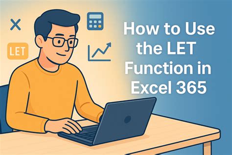 How To Use The LET Function In Excel 365 With Real Life Examples Brainiqa
