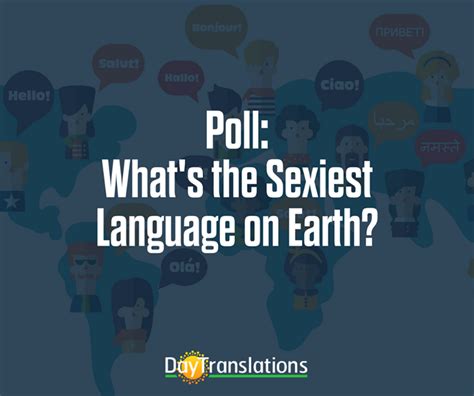 What Is The Sexiest Language In The World Ift Tt Y Hilb Translation Languages Sexy