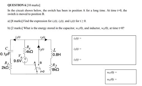 Solved Question 6 10 Marks In The Circuit Shown Below The