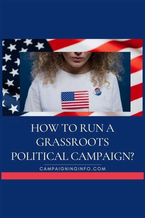 How To Run A Grassroots Political Campaign Campaigning Info