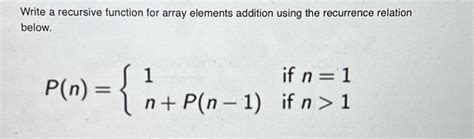 Solved Write A Recursive Function For Array Elements