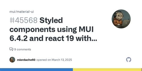 styled components using mui 6 4 2 and react 19 with typescript 5 5 3