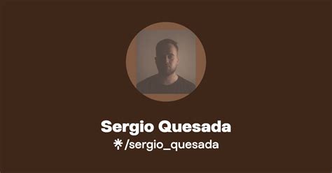 Sergio Quesada Instagram Tiktok Linktree