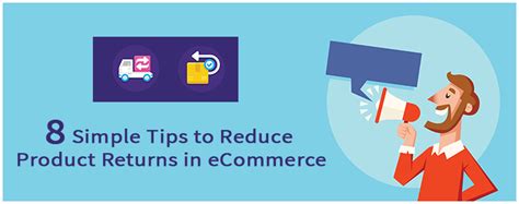 8 Simple Tips To Reduce Product Returns In Ecommerce