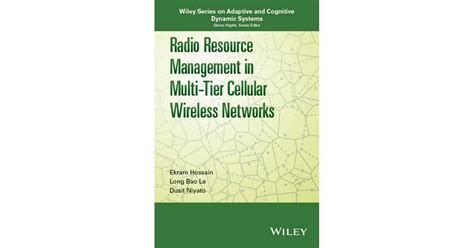 Radio Resource Management In Multi Tier Cellular Wireless Networks [book]