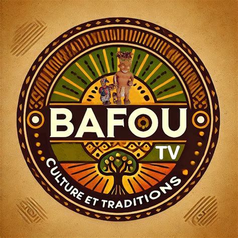 Bafou Culture Et Traditions Tv Youtube