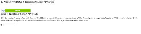 Solved 2 Problem 7 02 Value Of Operations Constant Fcf