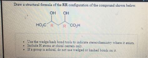 Solved Draw A Structural Formula Of The Rr Configuration Of