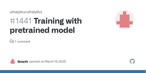Training With Pretrained Model · Issue 1441 · Ultralyticsultralytics