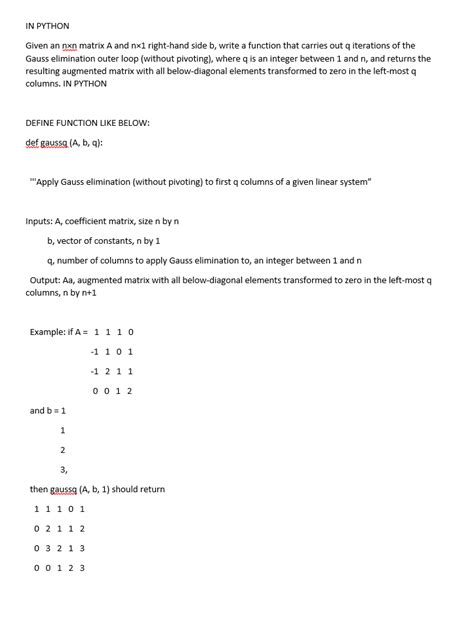 Solved In Python Given An N×n Matrix A And N×1 Right Hand