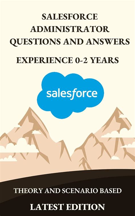 Salesforce Administrator Interview Questions And Answers Experience 0 2 Year Latest Edition