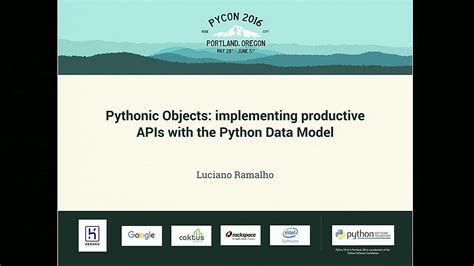 Luciano Ramalho Pythonic Objects Implementing Productive Apis With