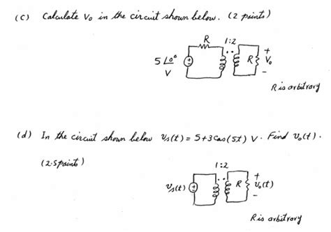 Solved A In The Circut Shown Below The Transformer Is Chegg Com