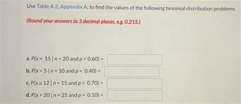 Solved Use Table A2 Appendix A To Find The Values Of The