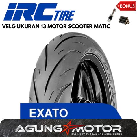 Jual Ban Motor Irc Exato Rim 13 Buat Motor Yamaha N Max Pcx 160