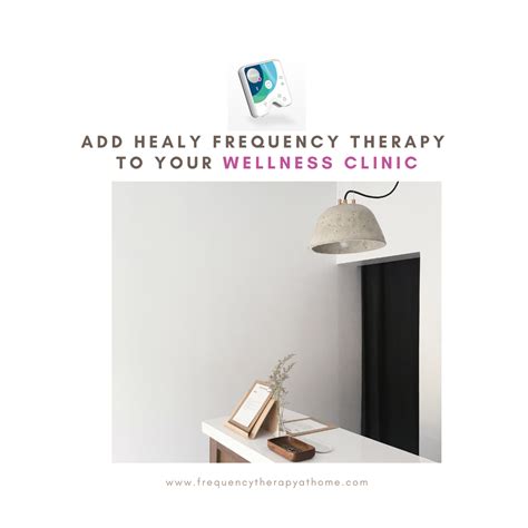 Add Healy Frequency Therapy To Your Wellness Clinic — Healy Frequency