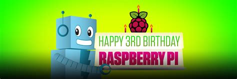 Happy 3rd Birthday Adafruit Industries Makers Hackers Artists