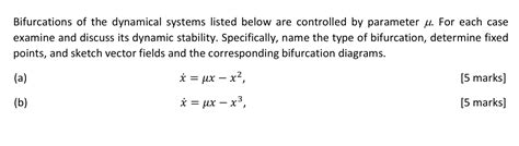 Solved Bifurcations Of The Dynamical Systems Listed Below