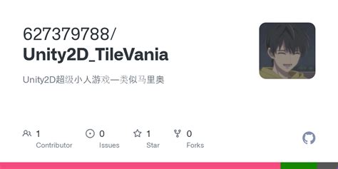 Github 627379788unity2dtilevania Unity2d超级小人游戏 类似马里奥