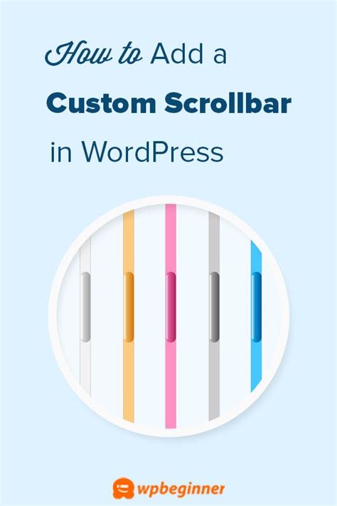 How To Add A Custom Scrollbar In Wordpress Wordpress Tutorials