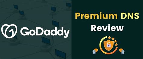GoDaddy Premium DNS Review Is It Worth It