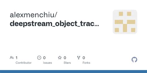 Github Alexmenchiudeepstreamobjecttracking