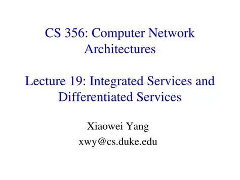 Ppt Cs 356 Computer Network Architectures Lecture 19 Integrated