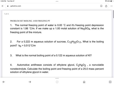 1 of 4 problem set boiling and freezing pt 1 the normal freezing point of water is 0 00 ∘c and