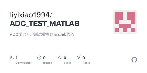 Github Liyixiao1994 Adc Test Matlab Adc测试处理测试数据的matlab代码