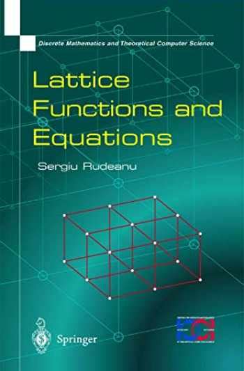Lattice Functions And Equations Discrete 9781852332662 Booksrun