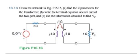 solved 16 16 given the network in fig p16 16 a find the