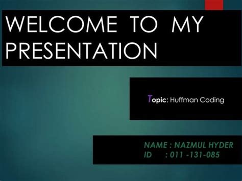 huffman coding algorithm presentation pptx