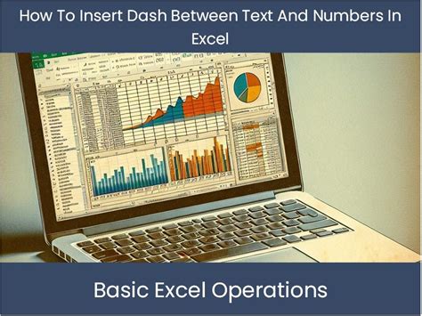 Excel Tutorial How To Insert Dash Between Text And Numbers In Excel