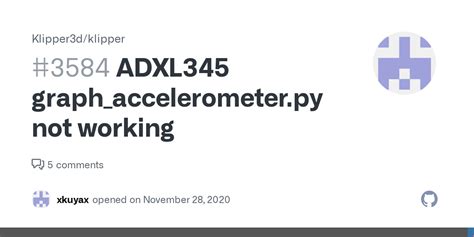 adxl345 graph accelerometer py not working · issue 3584 · klipper3d