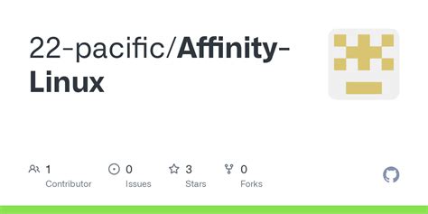 Affinity Linuxmanual Guidemd At Main · 22 Pacificaffinity Linux · Github