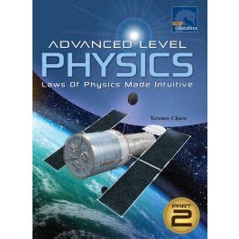 Advanced Level Physics Part 2 Terence Chiew 9789814739986 SAP Education