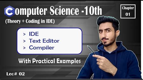 Ide Text Editor Compiler Ch 1 Computer Science Class 10 New